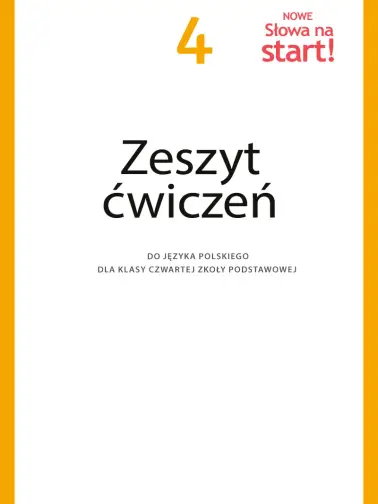 Odrabiamy odpowiedzi do Nowe Słowa na start! 4 | Gotowiec