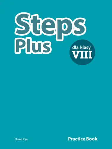 Odrabiamy odpowiedzi do Steps plus 8. Practice Book | Gotowiec